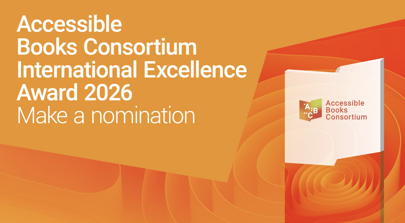 WIPO’s Accessible Books Consortium International Excellence Award 2026 ...